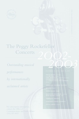 "PEGGY ROCKEFELLER CONCERTS 2002-2003" by The Rockefeller University
