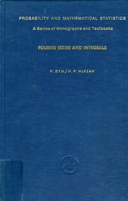 "McKean, H. Fourier series and integrals" by The Rockefeller University